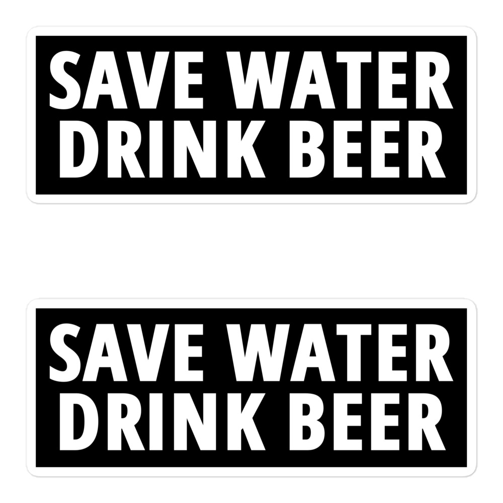 SAVE WATER DRINK BEER Sticker Pack - PYGear.com
