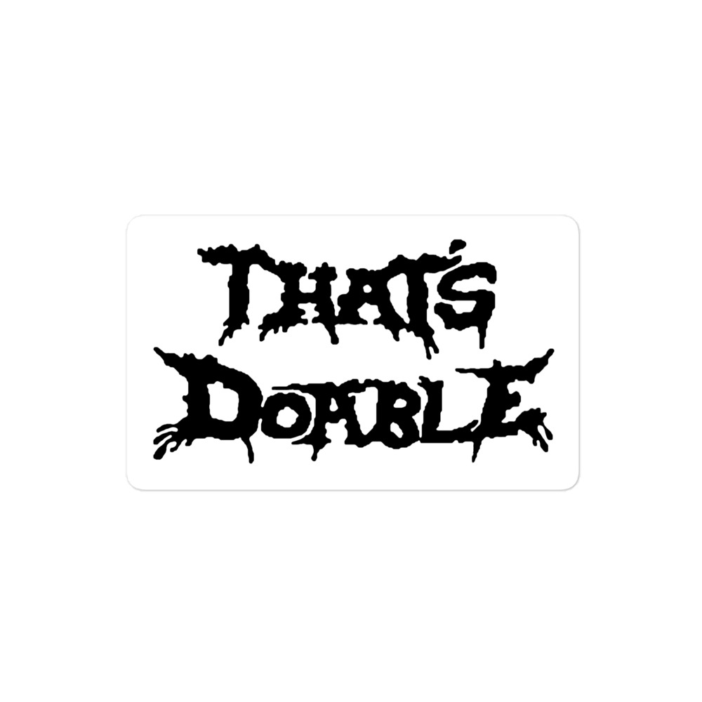 THAT’S DOABLE Metalocalypse Dethklok sticker - PYGear.com