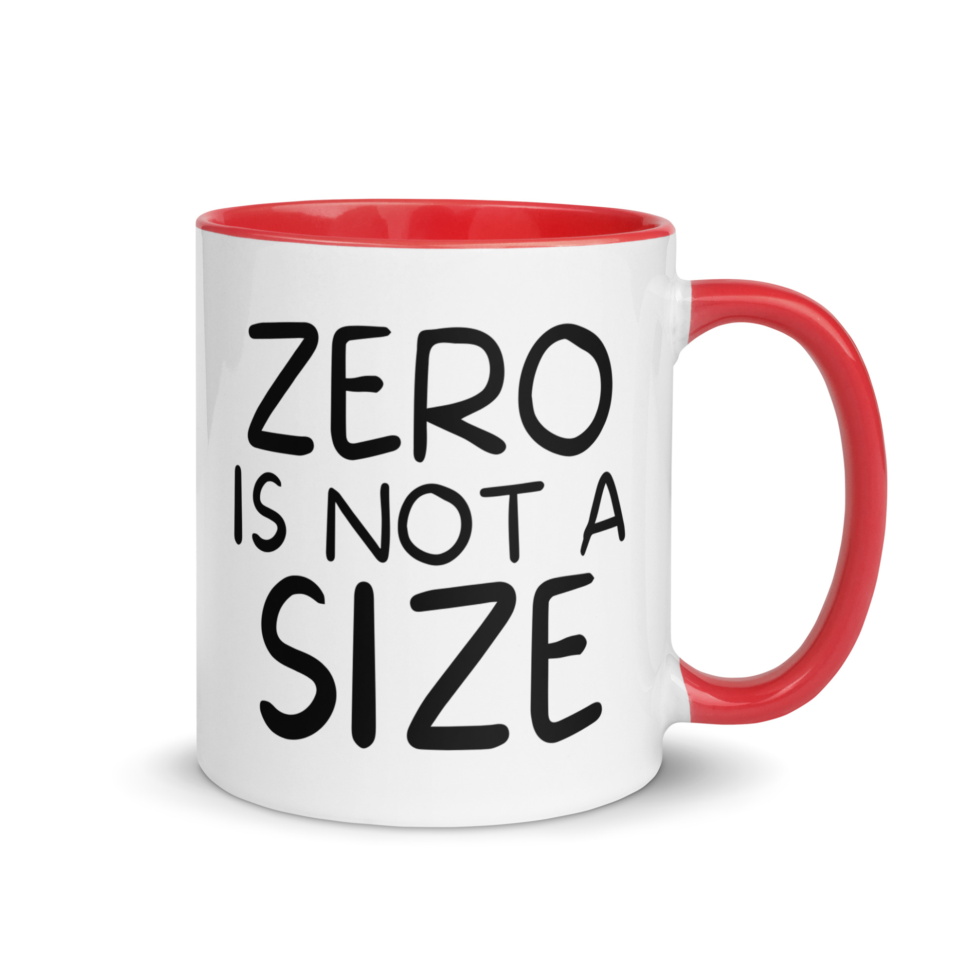 Zero Is Not A Size (Graffiti Font) Mug with Color Inside - PYGear.com