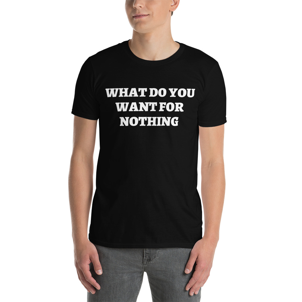‘WHAT DO YOU WANT FOR NOTHING’ Euronymous Mayhem T-shirt - PYGear.com