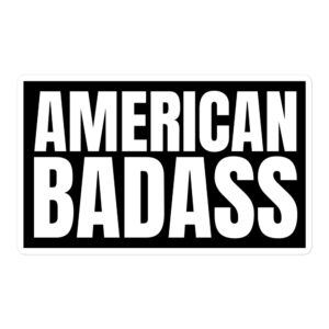 AMERICAN BADASS Sticker (White on Black) - PYGear.com