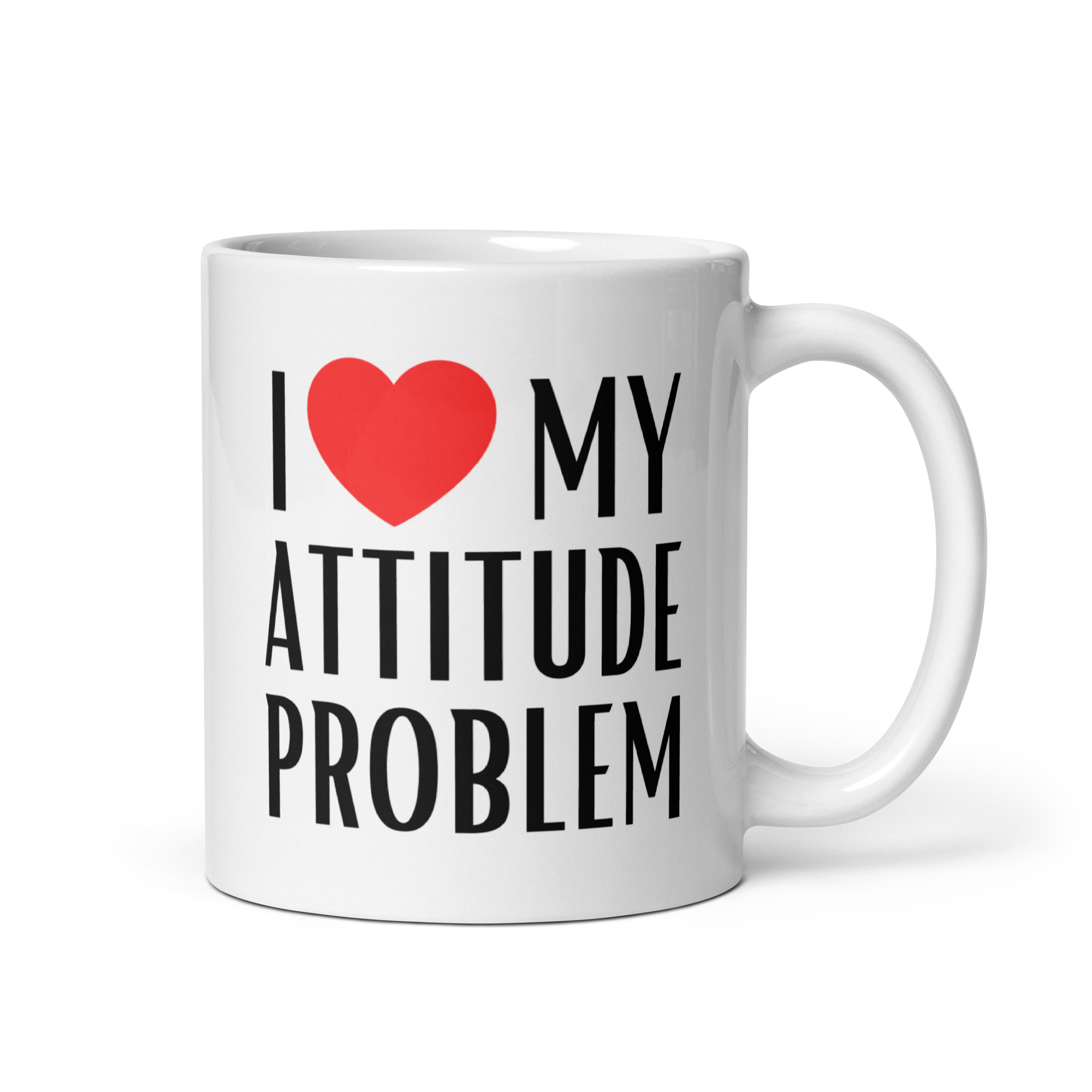 I Love My Attitude Problem coffee mug - PYGear.com