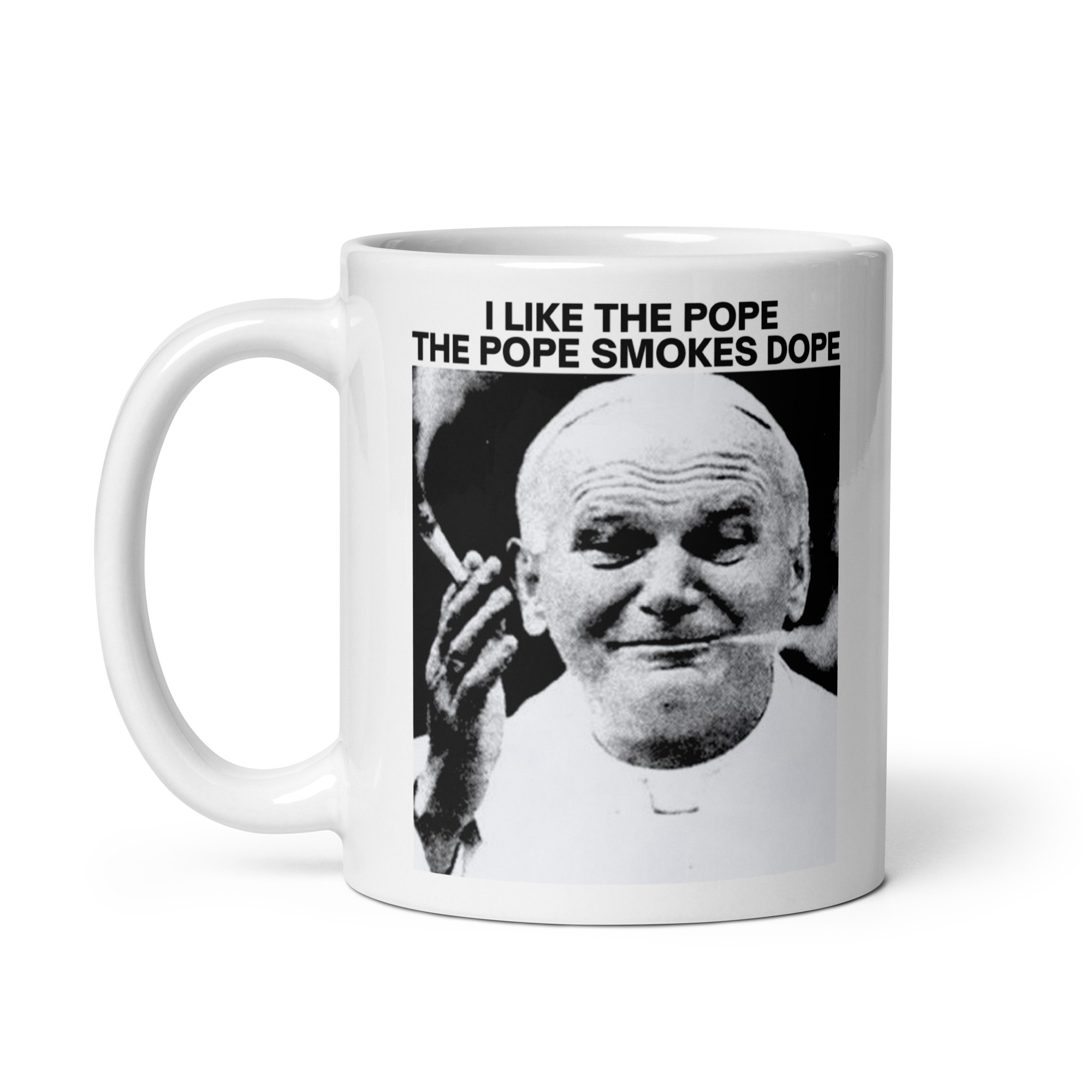 I Like The Pope The Pope Smokes Dope mug - PYGear.com